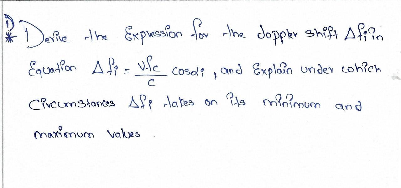 Solved Derive the Expression for the doppler shift afin | Chegg.com