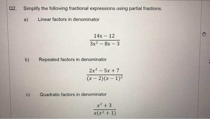 Solved Q2. Simplify the following fractional expressions | Chegg.com