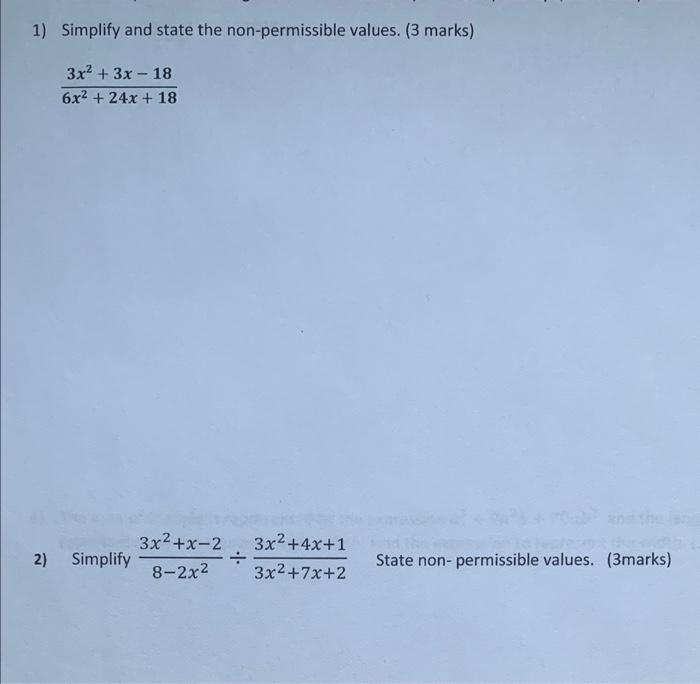 Solved 1) Simplify and state the non-permissible values. ( 3 | Chegg.com