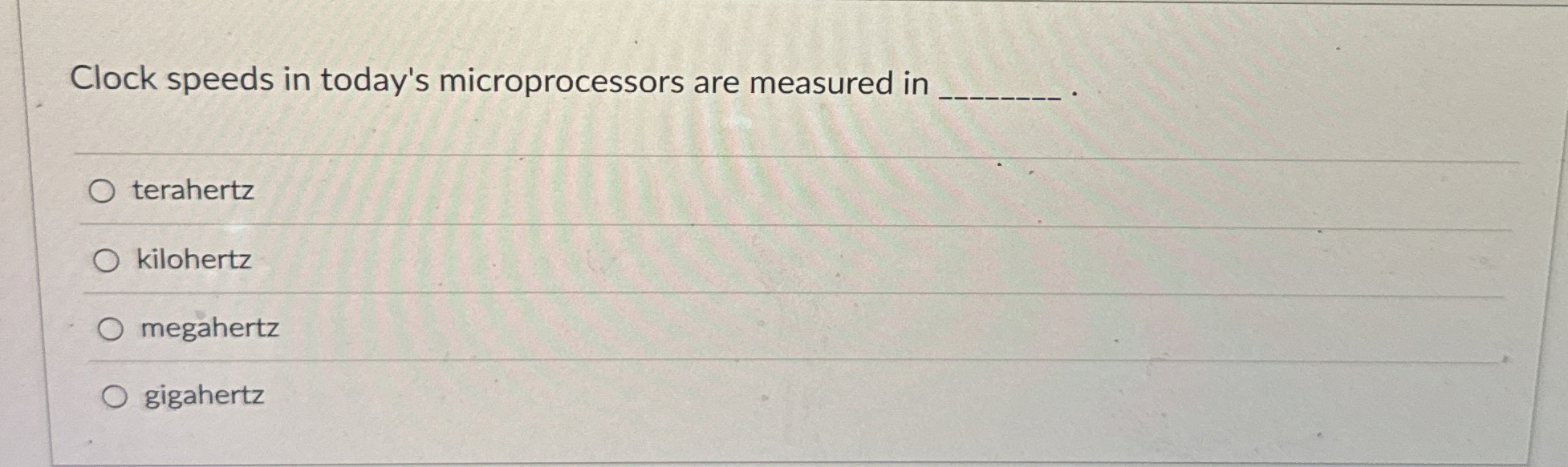 Solved Clock speeds in today's microprocessors are measured | Chegg.com