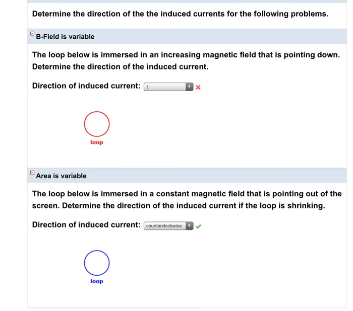Solved Determine the direction of the the induced currents | Chegg.com