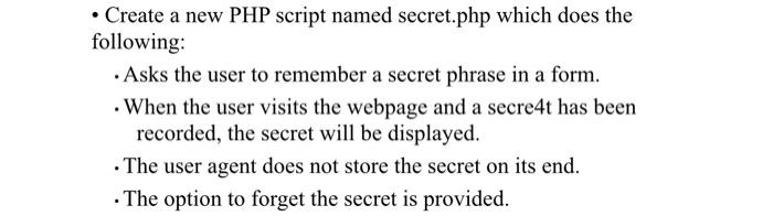 Solved • Create A New Php Script Named Secretphp Which Does