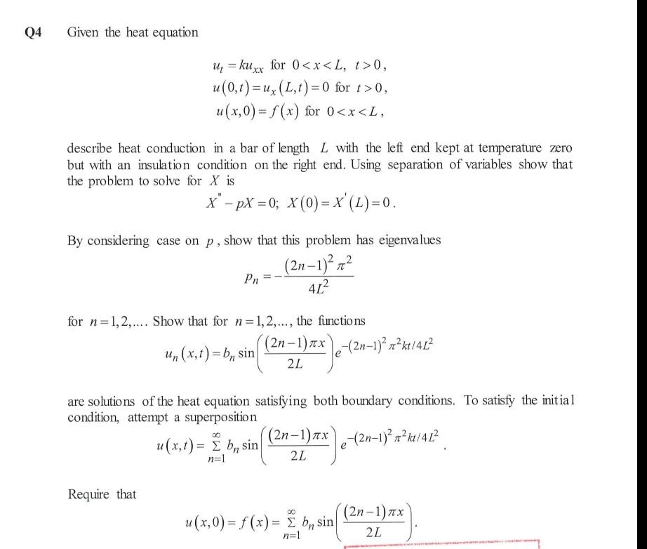 Solved Q4 Given the heat equation ut=kuxx for | Chegg.com
