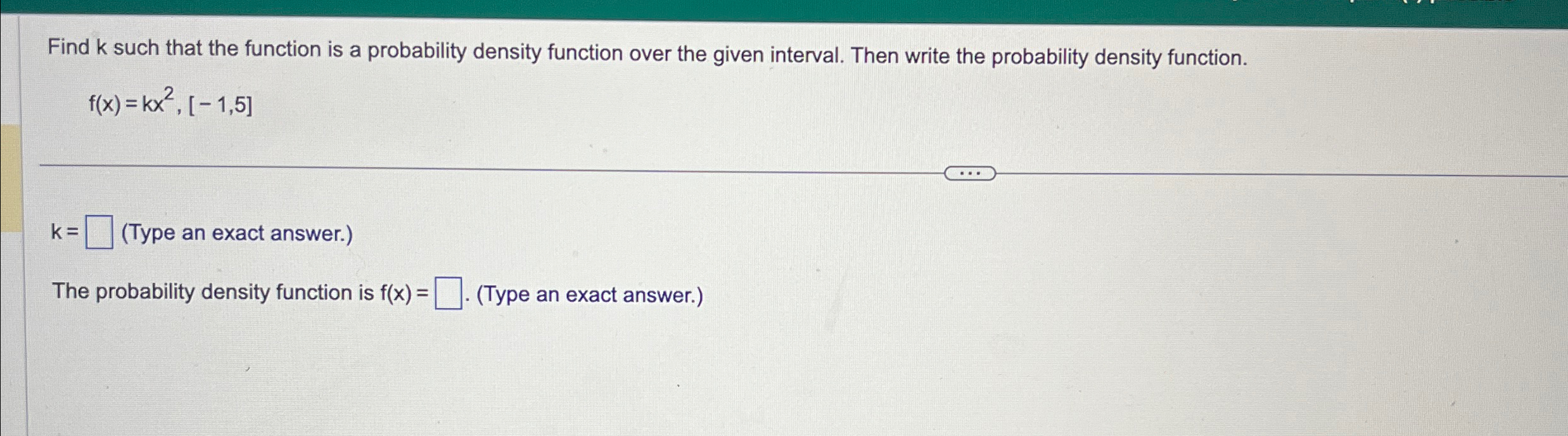 Solved Find k ﻿such that the function is a probability | Chegg.com