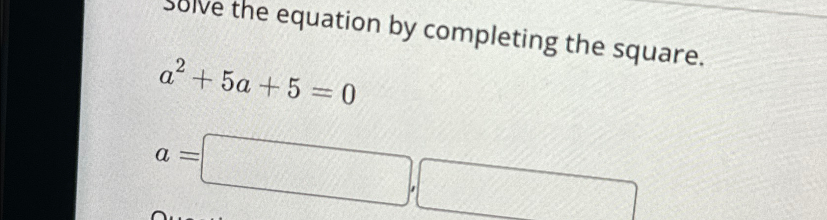 Solved solve the equation by completing the | Chegg.com