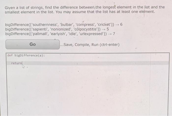 Solved Given a list of strings, find the difference between, | Chegg.com