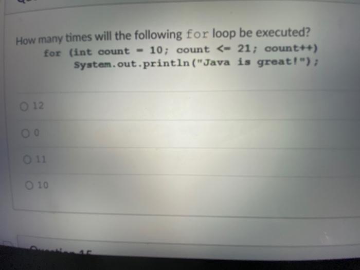Solved How many times will the following for loop be | Chegg.com