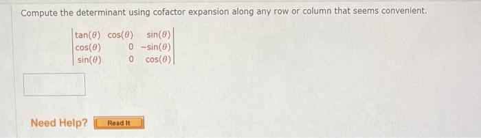 Solved Compute the determinant using cofactor expansion | Chegg.com