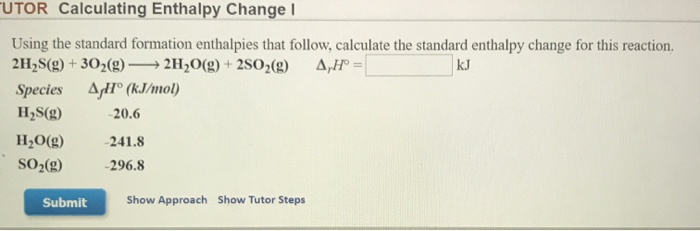 Solved UTOR Calculating Enthalpy Change Using the standard | Chegg.com