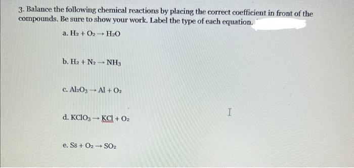 Solved 3. Balance the following chemical reactions by | Chegg.com