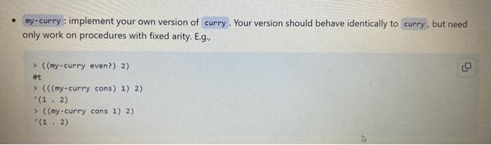 Solved : implement your own version of curry. Your version | Chegg.com