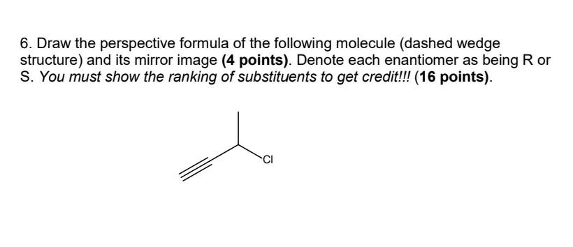 Solved 6. Draw the perspective formula of the following | Chegg.com