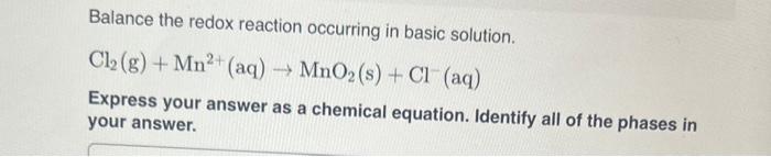 Solved Balance the redox reaction occurring in basic | Chegg.com