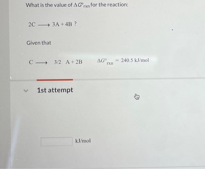 Solved What is the value of ΔGr×n∘ for the reaction: 2C 3 | Chegg.com