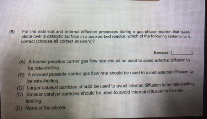 Solved (9) For the external and internal diffusion processes | Chegg.com