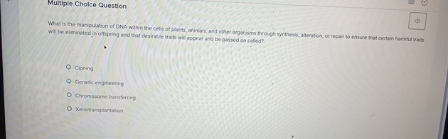 Solved Multiple Cholce QuestionWhat is the manipulation of | Chegg.com