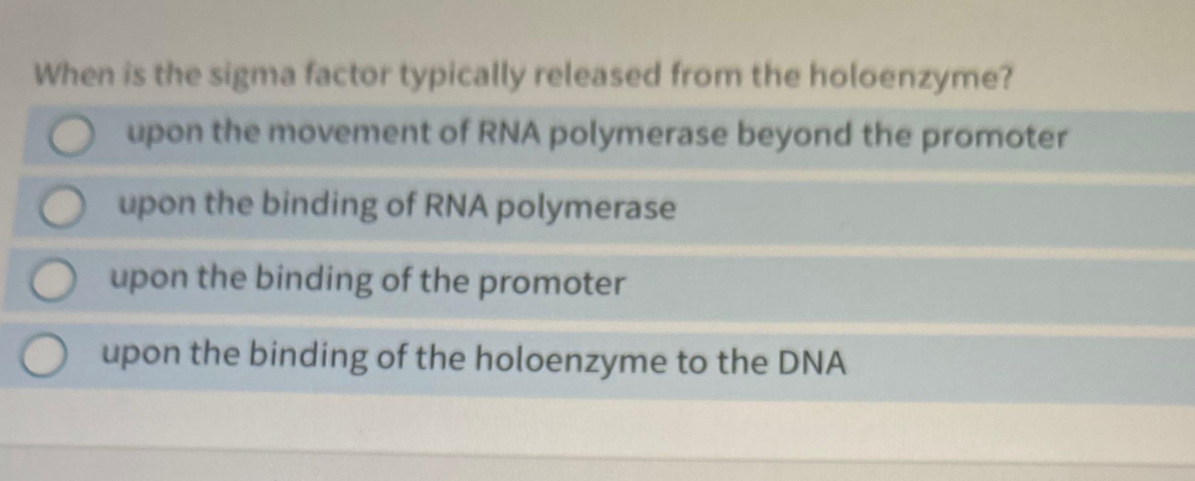 Solved When is the sigma factor typically released from the | Chegg.com