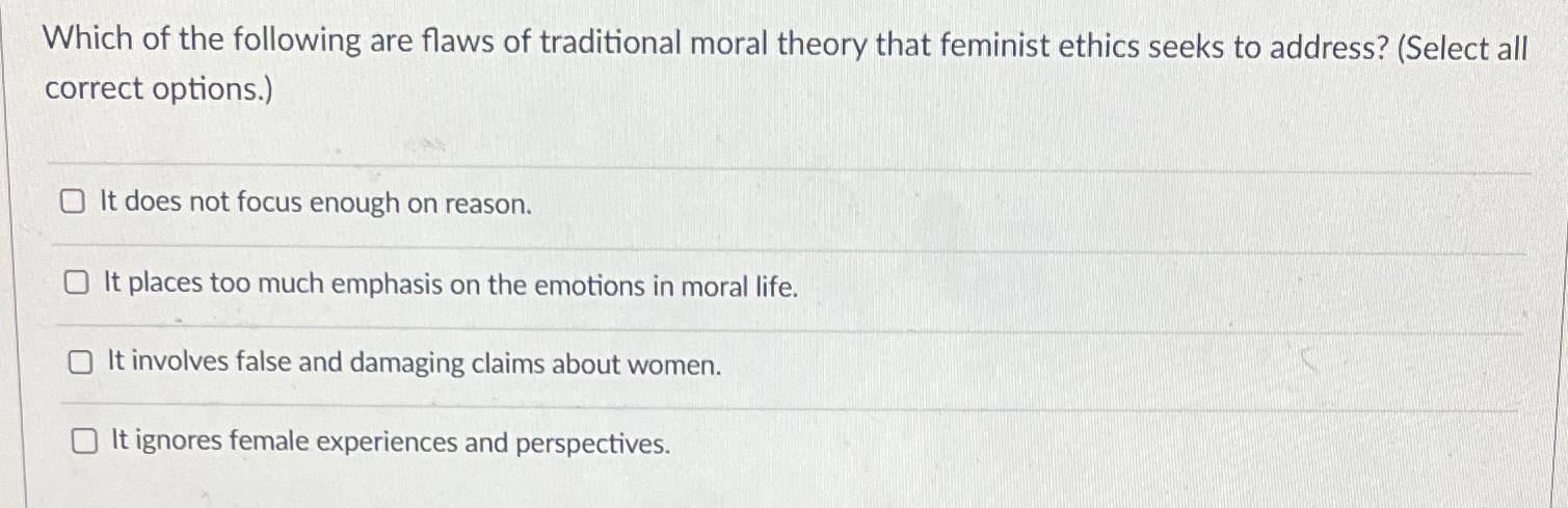 Solved Which of the following are flaws of traditional moral | Chegg.com