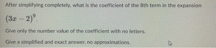 Solved After simplifying completely, what is the coefficient | Chegg.com