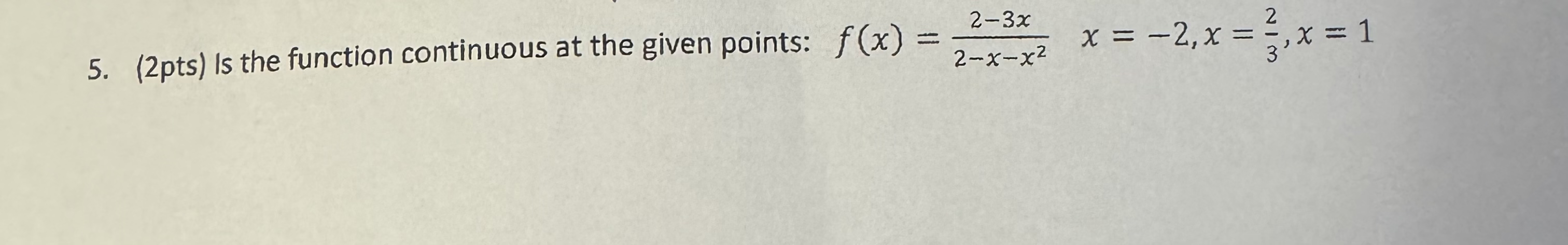 Solved (2pts) ﻿Is the function continuous at the given | Chegg.com