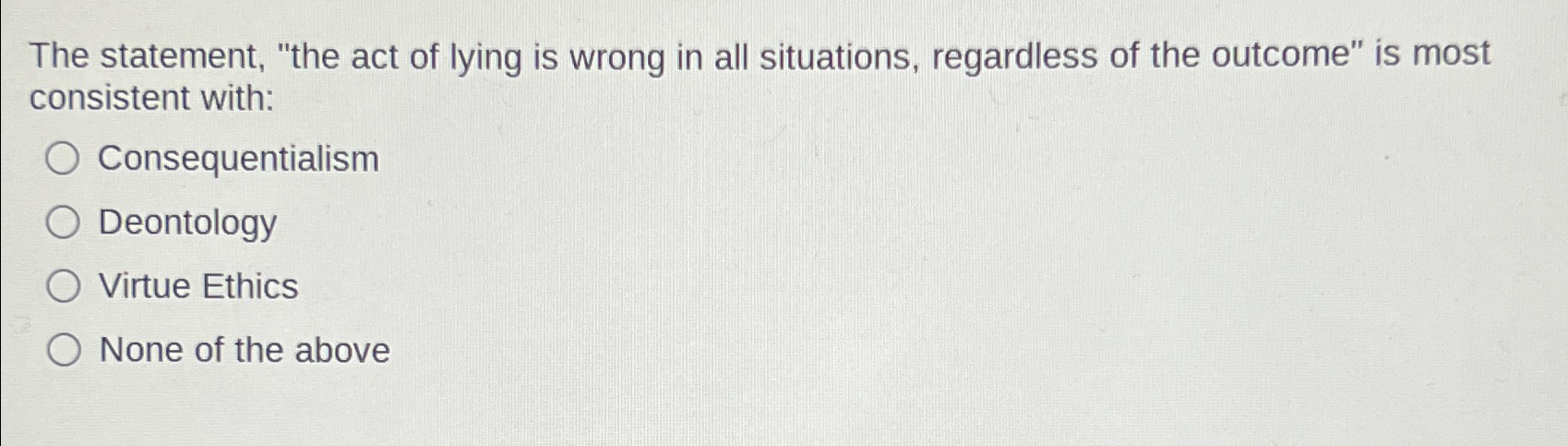 Solved The statement, "the act of lying is wrong in all | Chegg.com