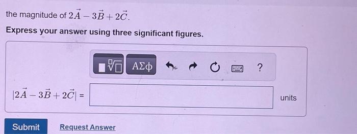 Solved the magnitude of B−3A. Express your answer using | Chegg.com