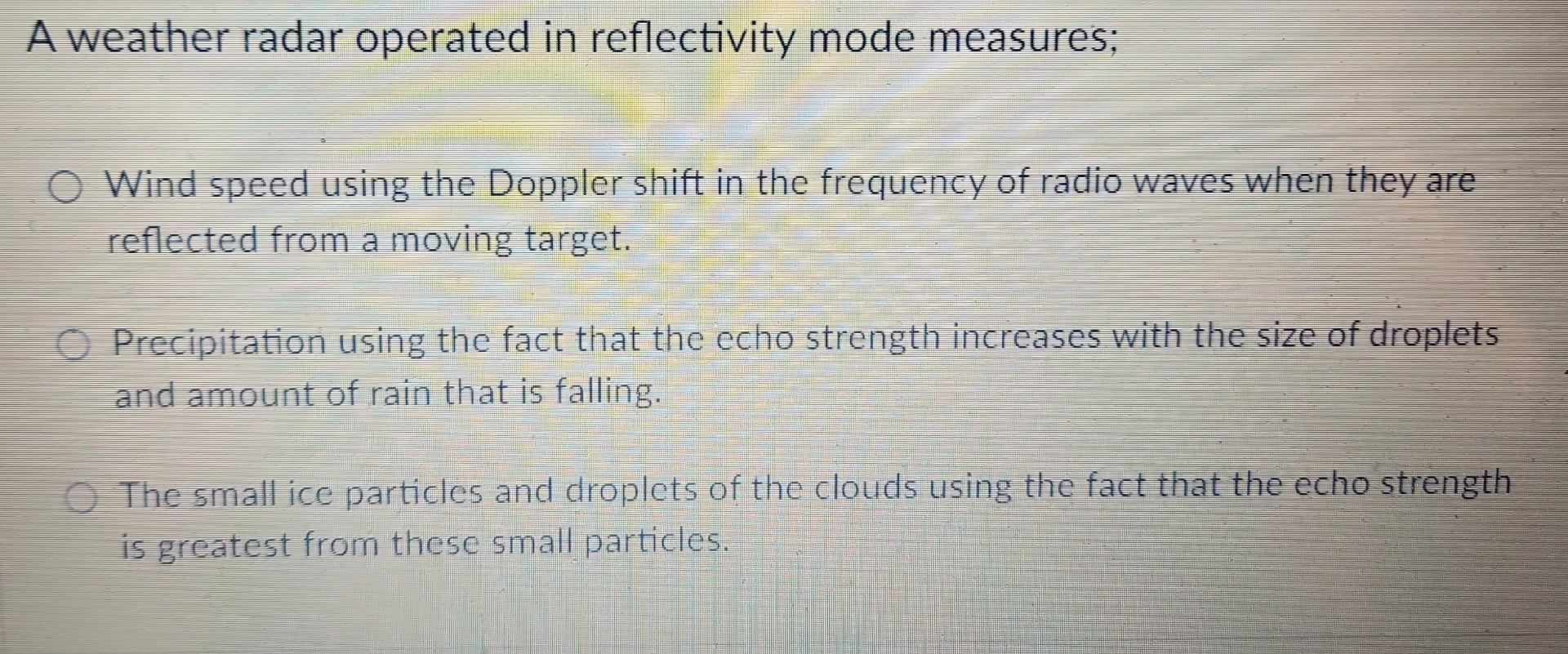 Solved A weather radar operated in reflectivity mode | Chegg.com