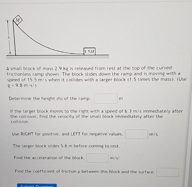 Solved A small block of mass 2.9kg ﻿is released from rest at | Chegg.com