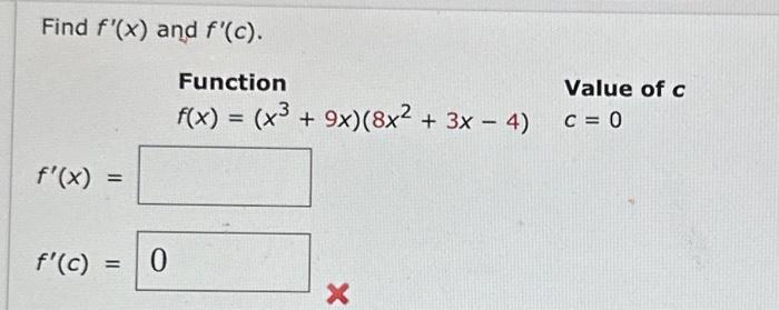 Solved Find f′(x) and f′(c) Function Value of c | Chegg.com