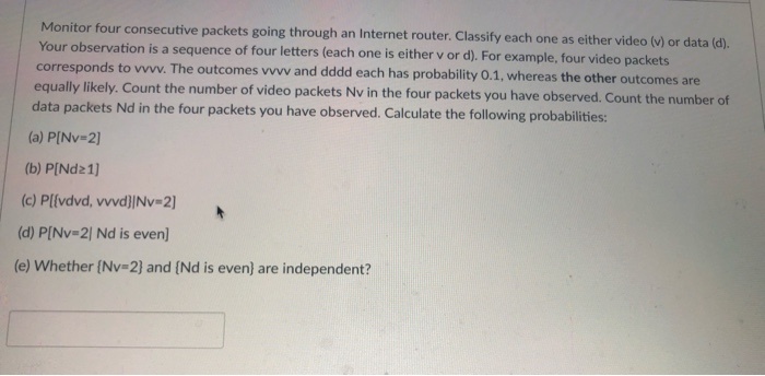 Solved Monitor four consecutive packets going through an | Chegg.com