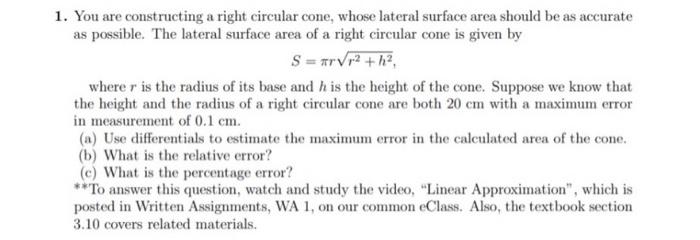 Solved 1. You are constructing a right circular cone, whose | Chegg.com