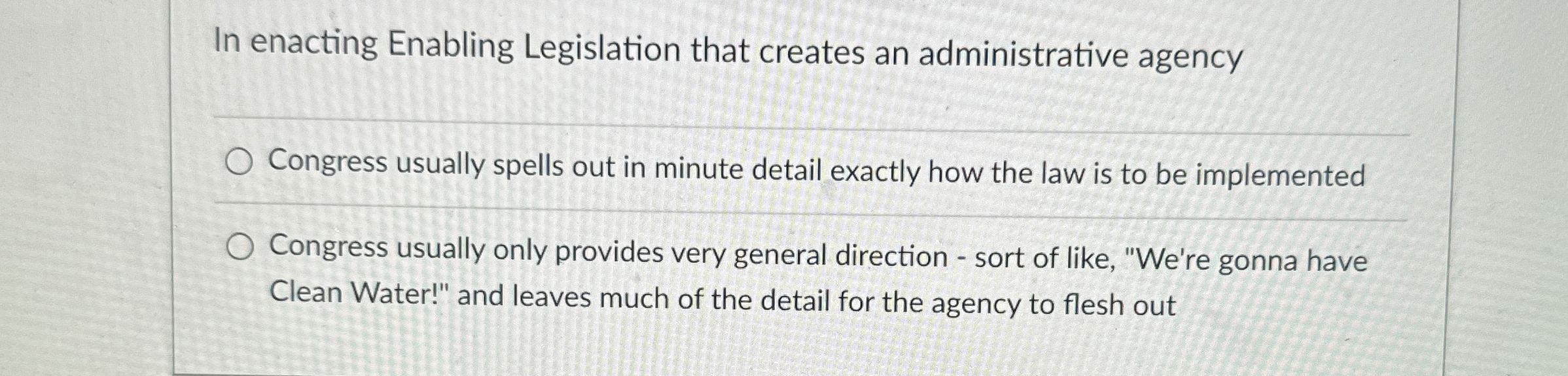 Solved In enacting Enabling Legislation that creates an | Chegg.com