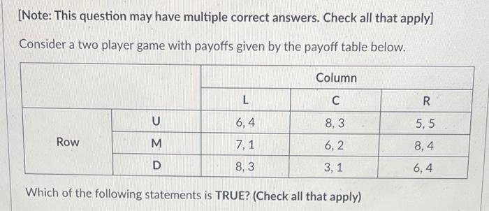 Solved (SELECT all that apply)a) C is strictly dominated by | Chegg.com