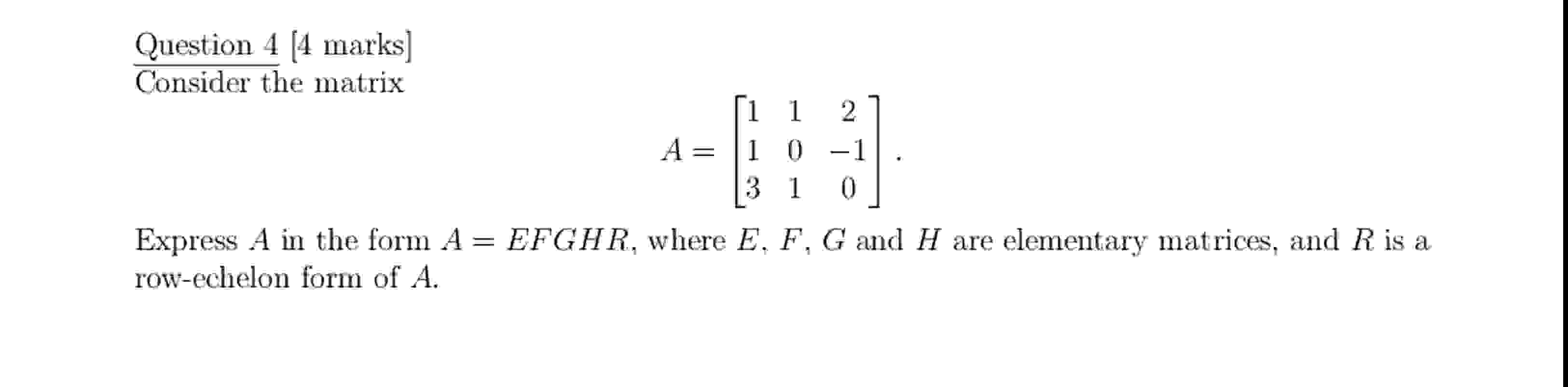 Solved Question 4 [4 ﻿marks]Consider the | Chegg.com