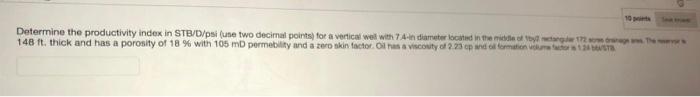 Determine the productivity index in STB/D/ps (use two | Chegg.com