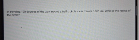 Solved In traveling 190 ﻿degrees of the way around a traftic | Chegg.com