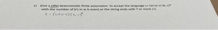 Solved 1) Give a (dfa) deterministic finite automaton to | Chegg.com