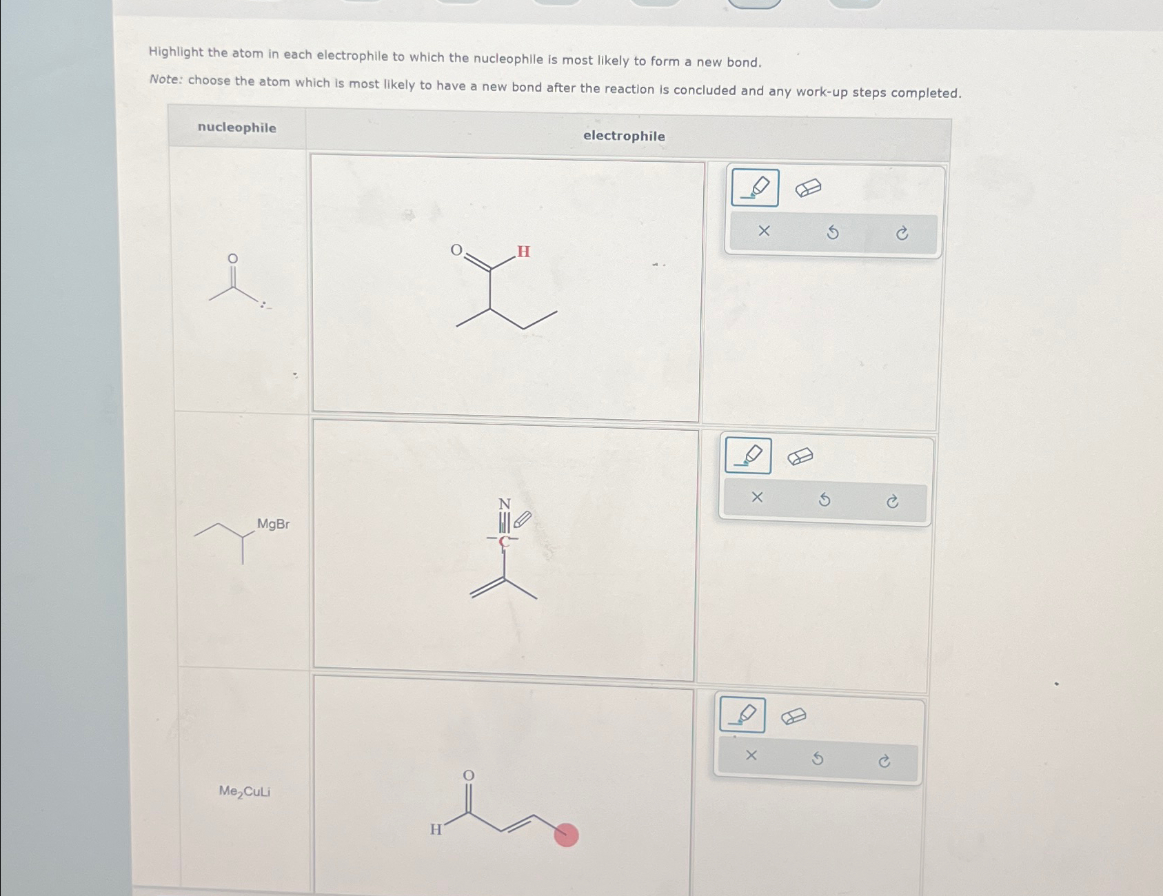 Solved Highlight the atom in each electrophile to which the | Chegg.com