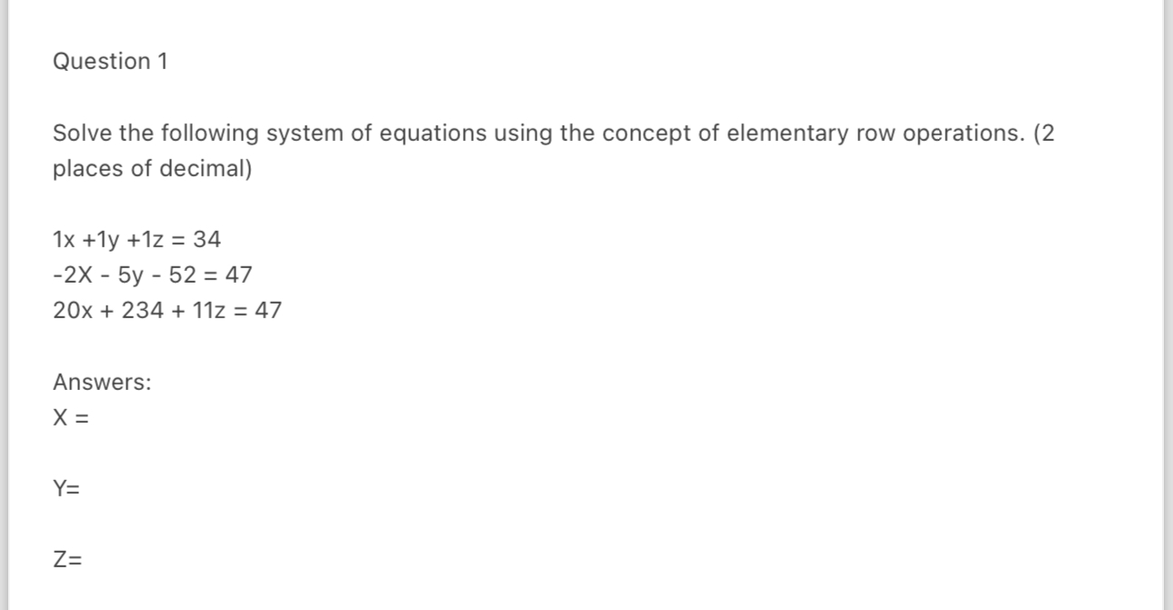 Solved Question 1Solve the following system of equations | Chegg.com