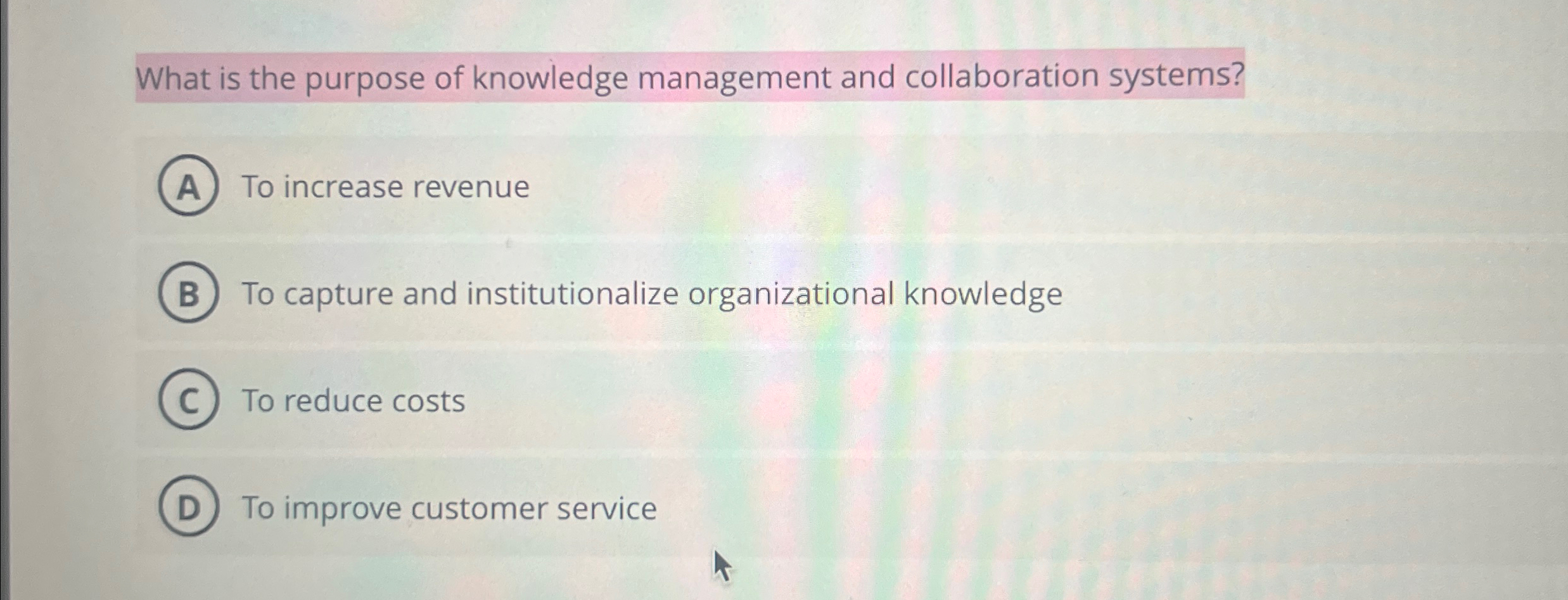Solved What is the purpose of knowledge management and | Chegg.com