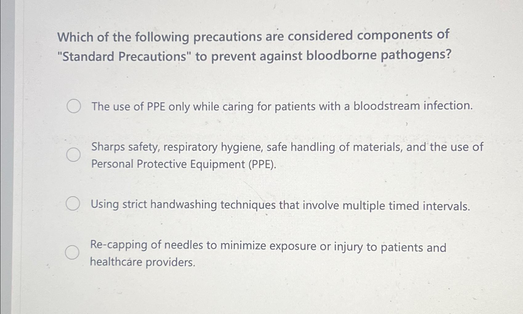 Solved Which of the following precautions are considered | Chegg.com