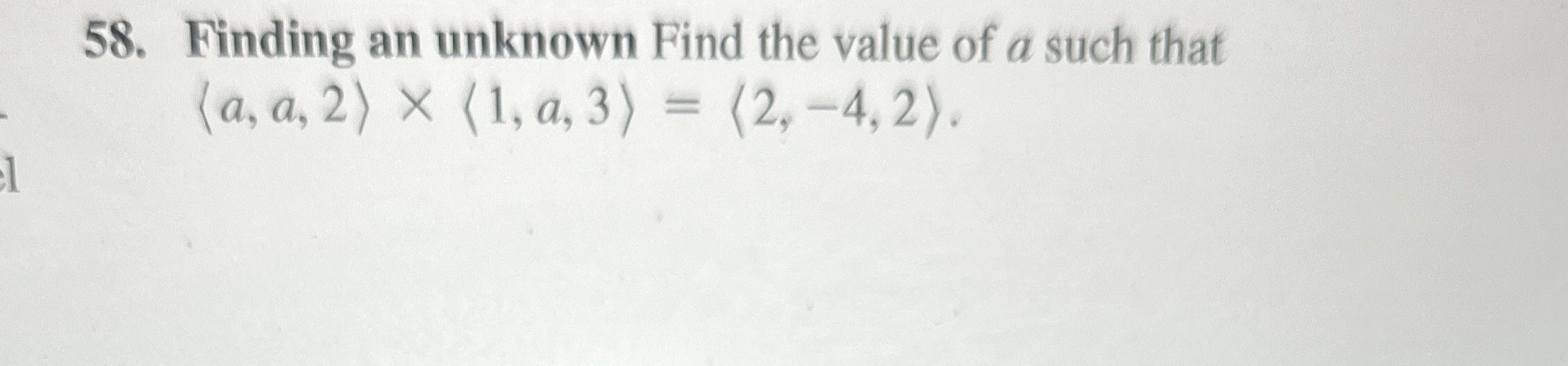 Solved Finding an unknown Find the value of a such | Chegg.com