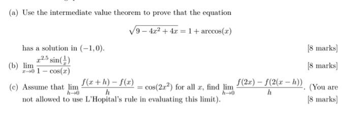 Solved (a) Use the intermediate value theorem to prove that | Chegg.com