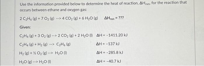 Solved Use The Information Provided Below To Determine The