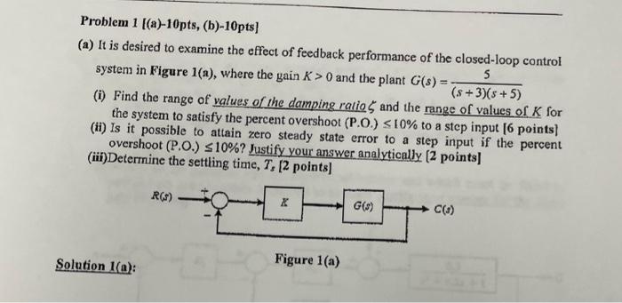 Solved Problem 1 [(a)-10pts, (b)-10pts] (a) It is desired to | Chegg.com