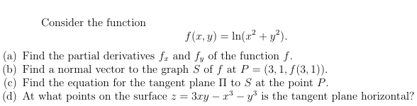 Solved Consider the functionf(x,y)=ln(x2+y2).(a) ﻿Find the | Chegg.com