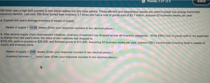 Solved Points: 2.67 of 8 Save EBI Solar uses a high-tech | Chegg.com