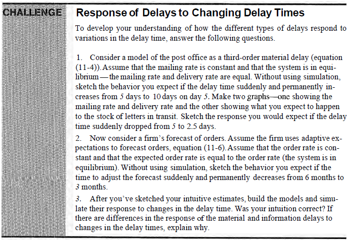 Solved CHALLIENGE Response of Delays to Changing Delay | Chegg.com