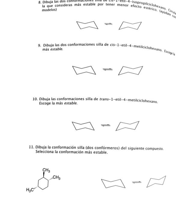 Resuelto modelos) 9. Dibuja las dos conformaciones silla de | Chegg.com.mx