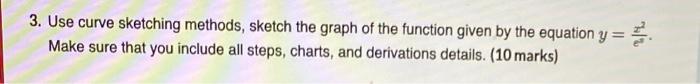 Solved 3. Use curve sketching methods, sketch the graph of | Chegg.com